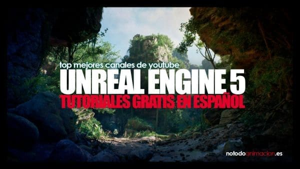 Aprende Unreal Engine 5 GRATIS | Los 8 mejores Canales de Tutoriales de Youtube en Español ...